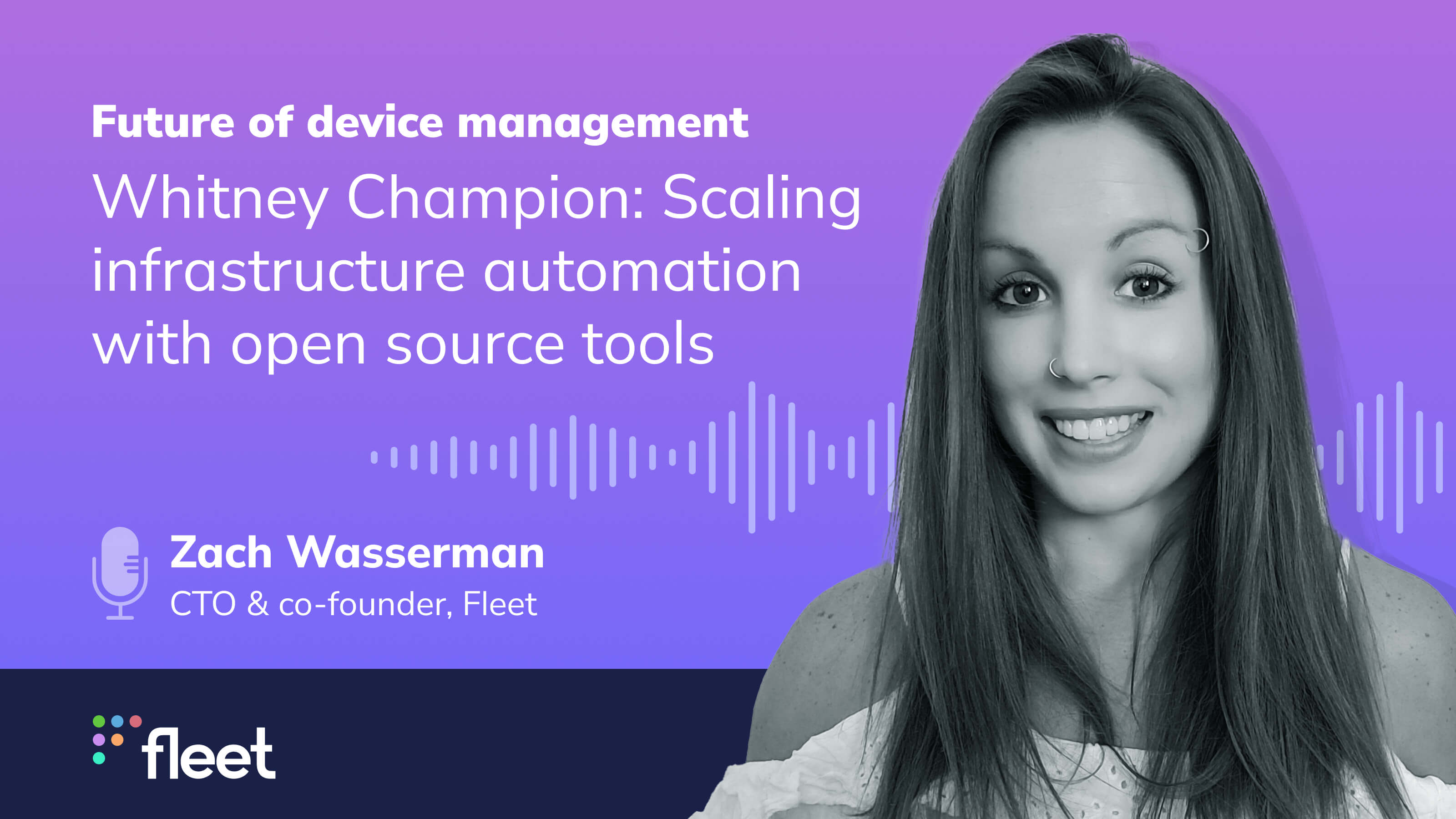 Fleet | Future of device management episode 6